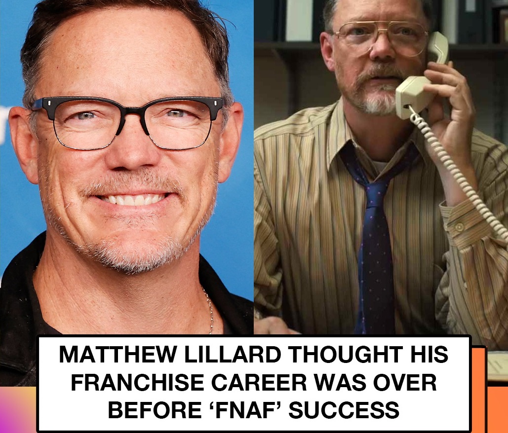 Matthew Lillard thought his franchise career was "dead" before Five Nights At Freddy's success ...