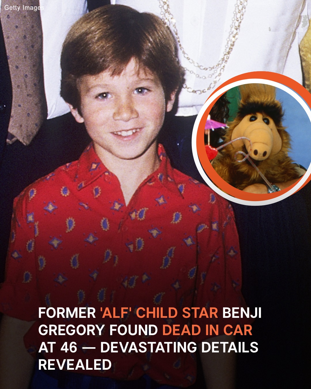 'ALF' Child Star Benji Gregory Found Dead in Car at 46 – Devastating ...
