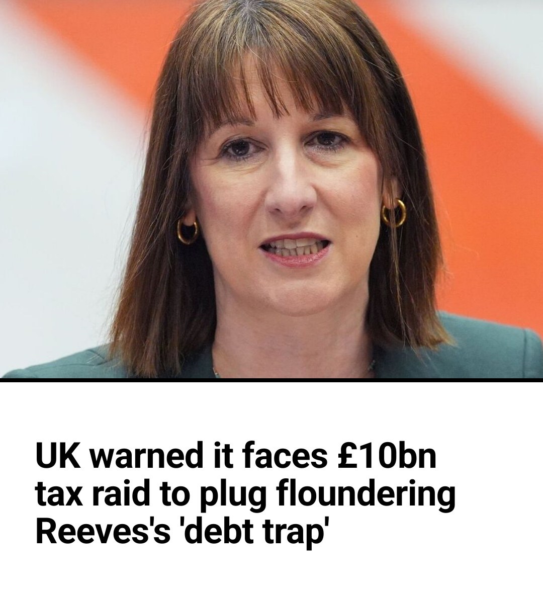 UK warned it faces £10bn tax raid to plug floundering Rachel Reeves's ...