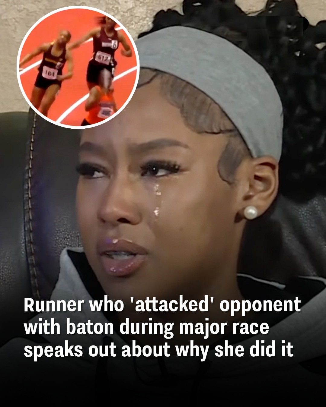 Runner who 'attacked' opponent with baton during major race speaks out ...