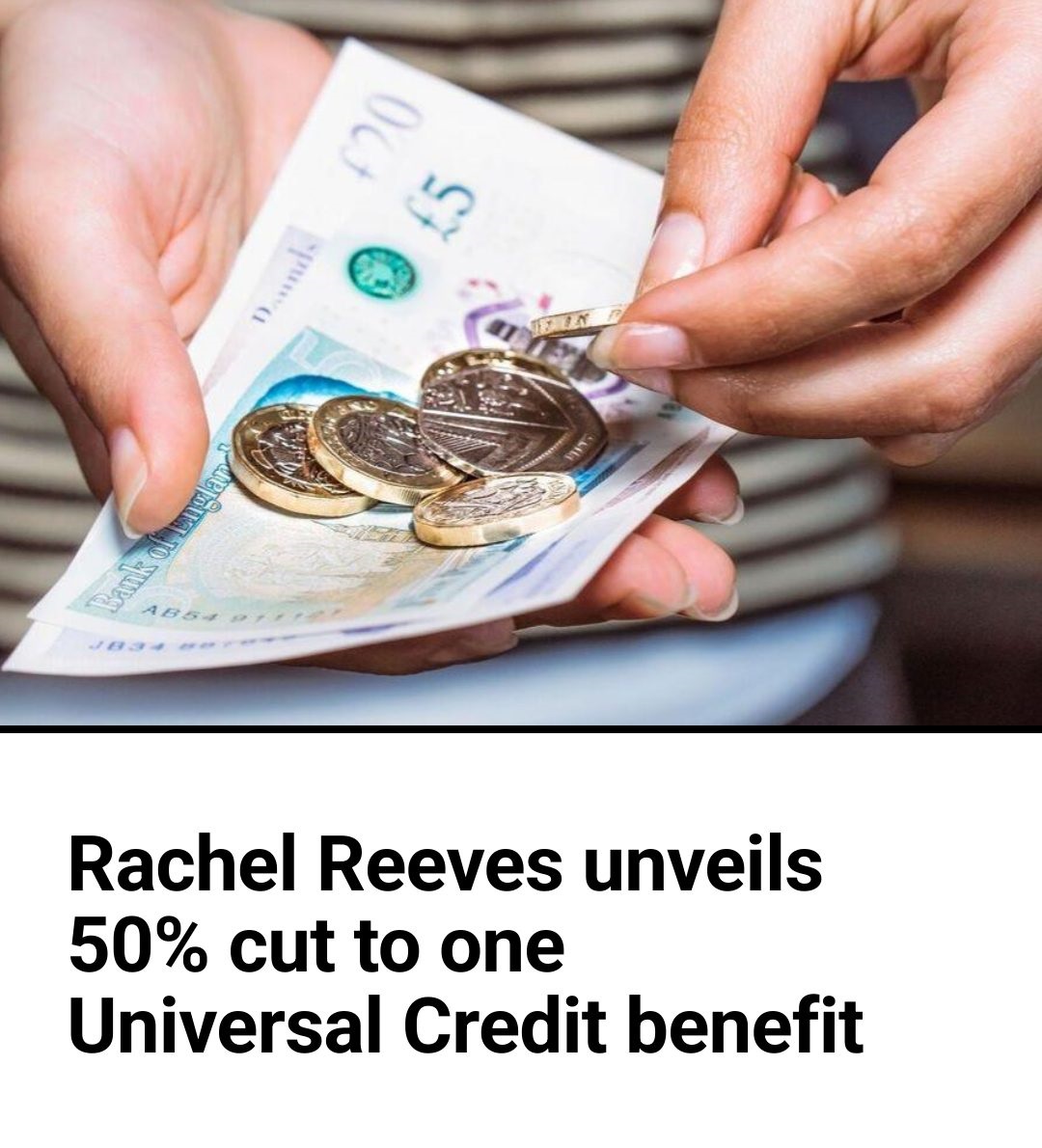 Rachel Reeves unveils 50% cut to one Universal Credit benefit - Science ...