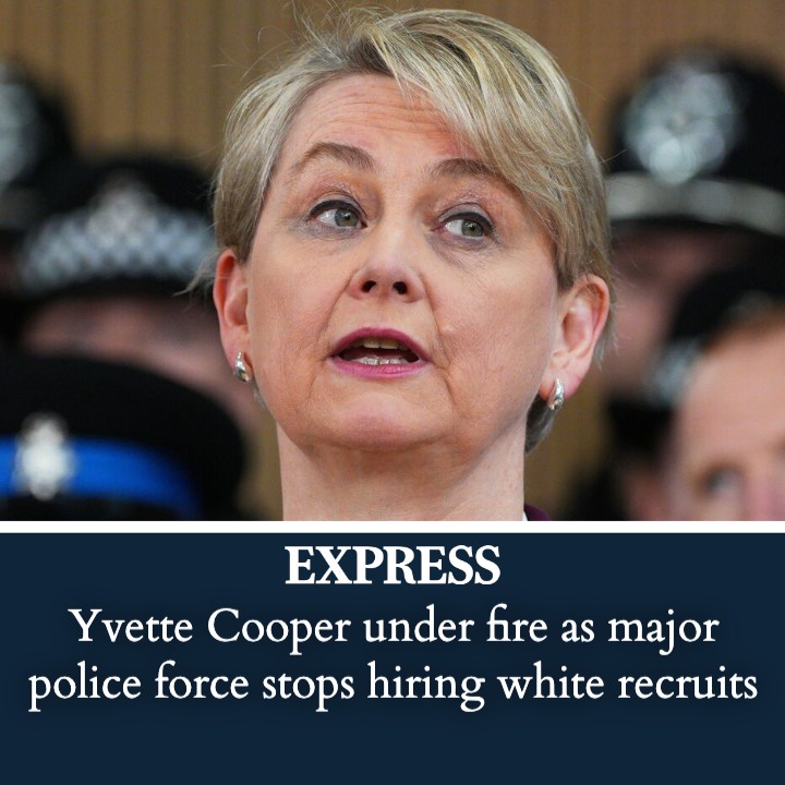 Yvette Cooper under fire as major police force stops hiring white ...