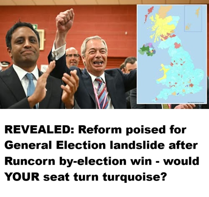 REVEALED: Reform poised for General Election landslide after Runcorn by ...