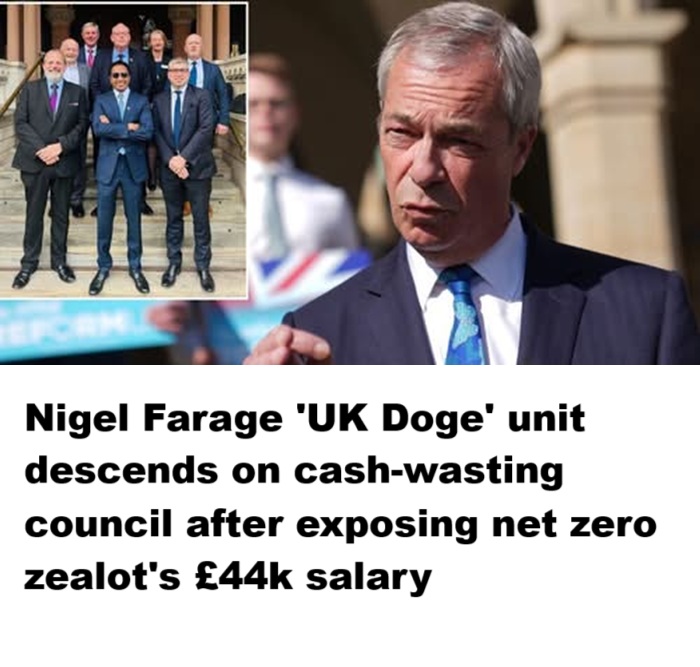 Nigel Farage 'UK Doge' unit descends on cash-wasting council after ...